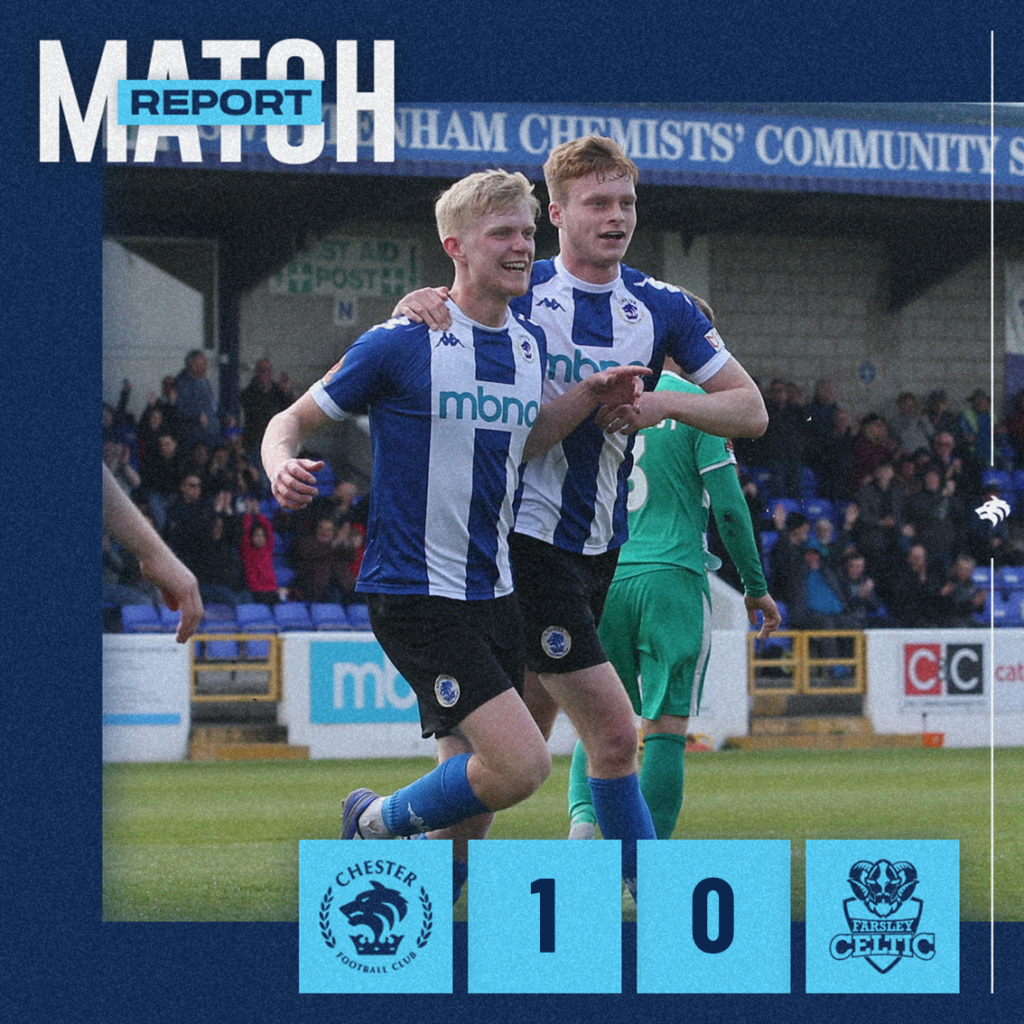 REPORT | Chester 1-0 Farsley Celtic - Chester Football Club